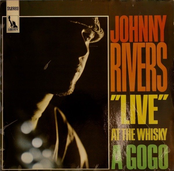 JOHNNY RIVERS - LIVE AT THE GASLIGHT AT THE AU GO GO - Vinilo Namai